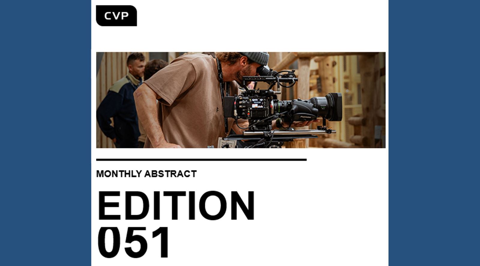 The Guild of Television Camera Professionals : CVP: Monthly Abstract - October 2024 - GTC | The ...