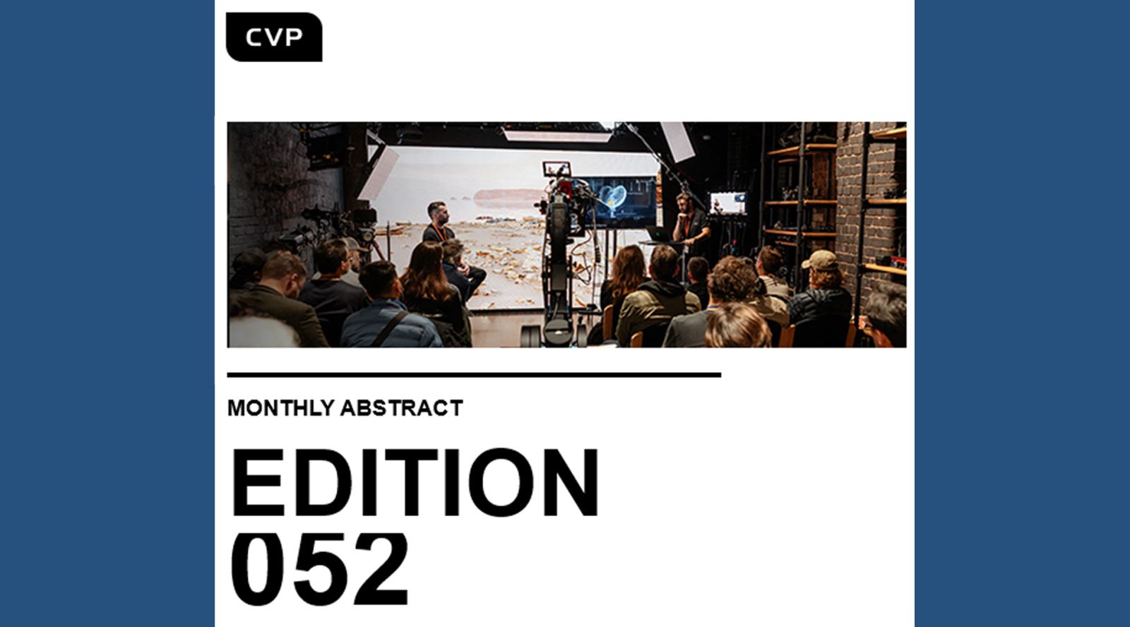 The Guild of Television Camera Professionals : CVP: Monthly Abstract - November 2024 - GTC | The ...